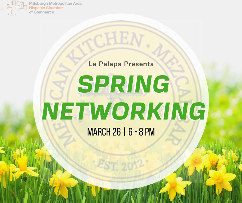 Spring Networking Event - Pittsburgh Latino Magazine